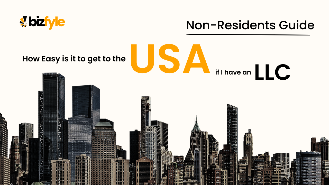 How Easy Is It to Get to the USA If I Have an LLC? - BizFyle